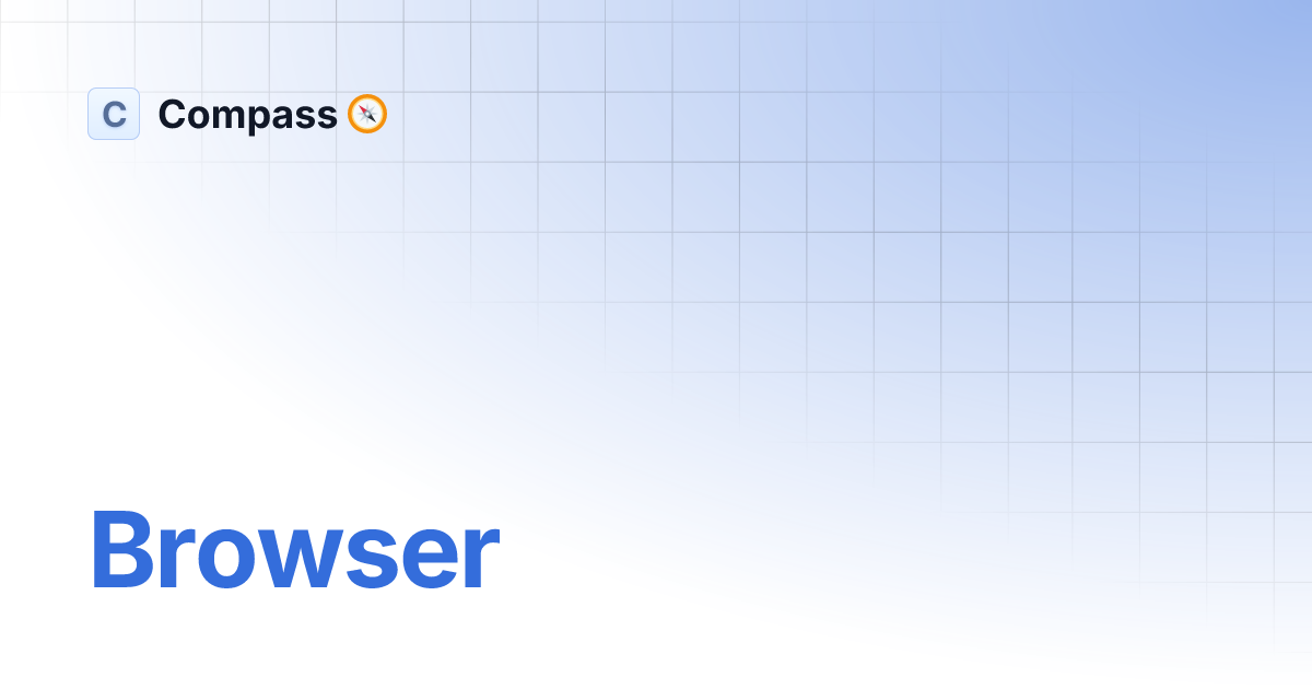 Browser | Compass 🧭